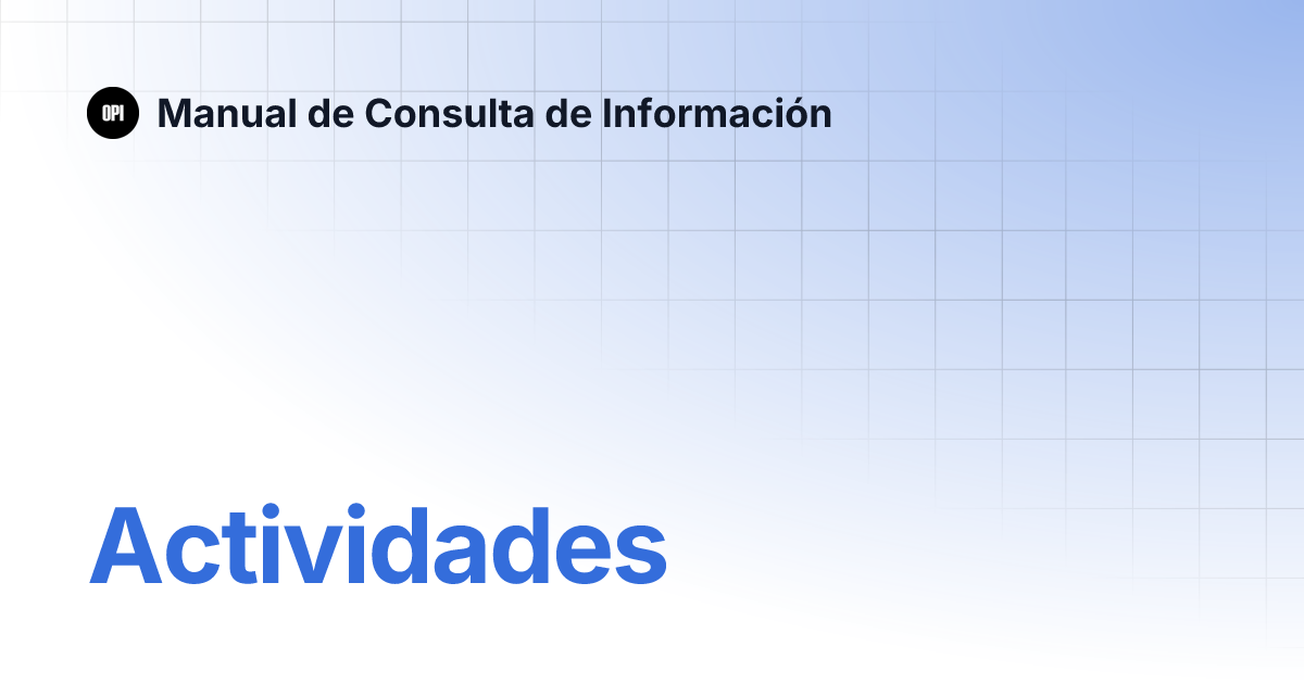 Actividades | Manual de Consulta de Información